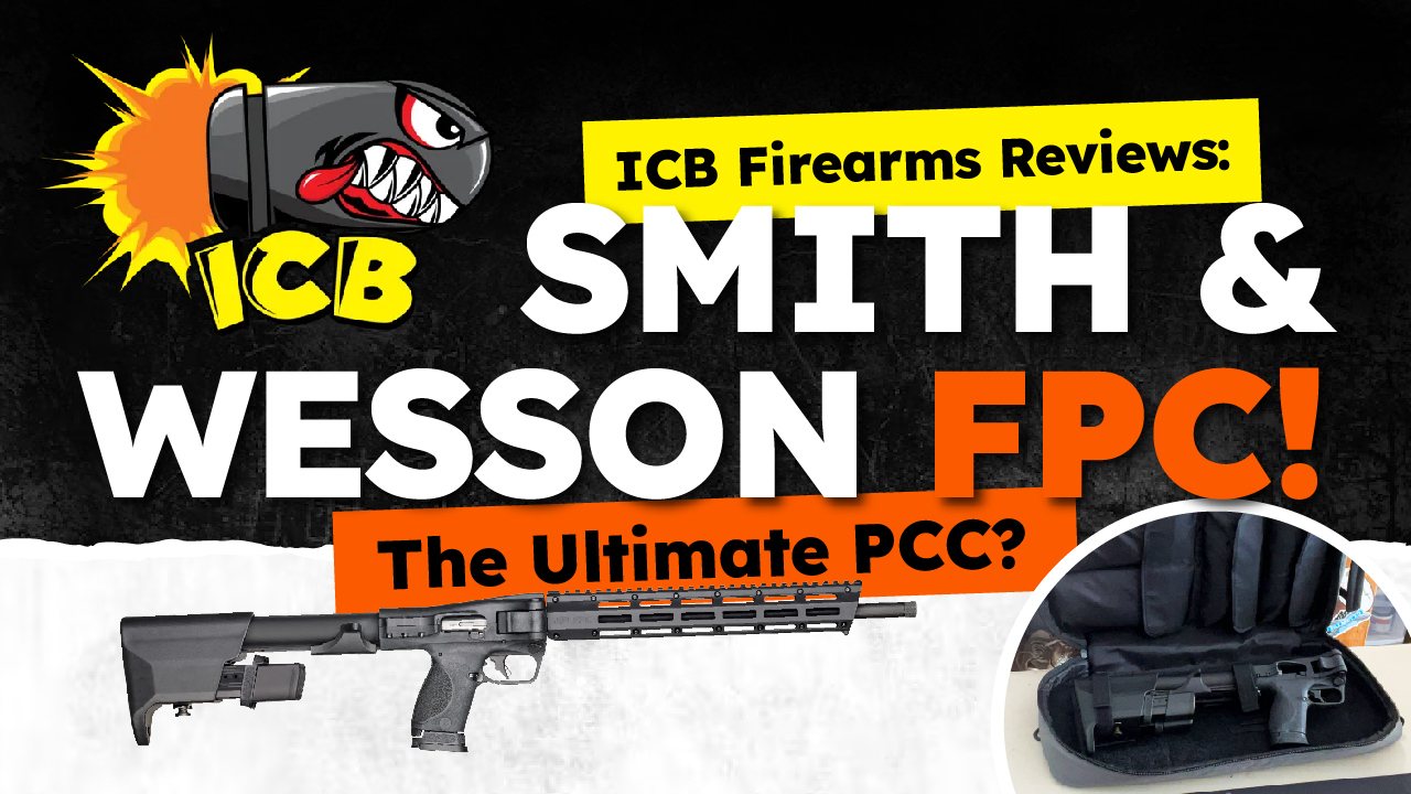A Closer Look At The Smith And Wesson FPC. Is It Any Good? - ICB Firearms